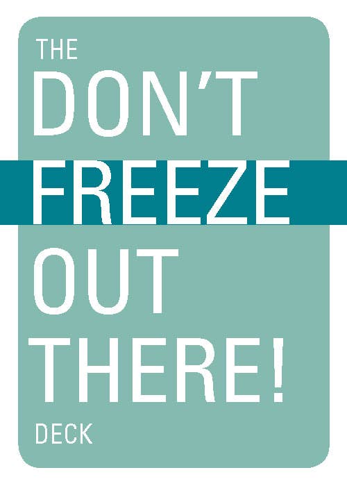 The Don't Freeze Out There deck of cards – Polyestersaltburn